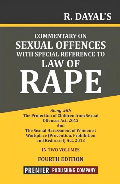 Commentary on Sexual Offences with Special Reference to Law of Rape (In 2 Volumes)